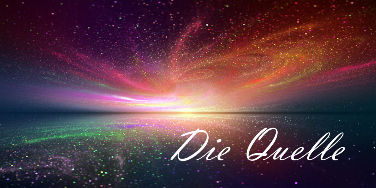 Quelle als Weg zum inneren Wissen - die Göttlichkeit in uns